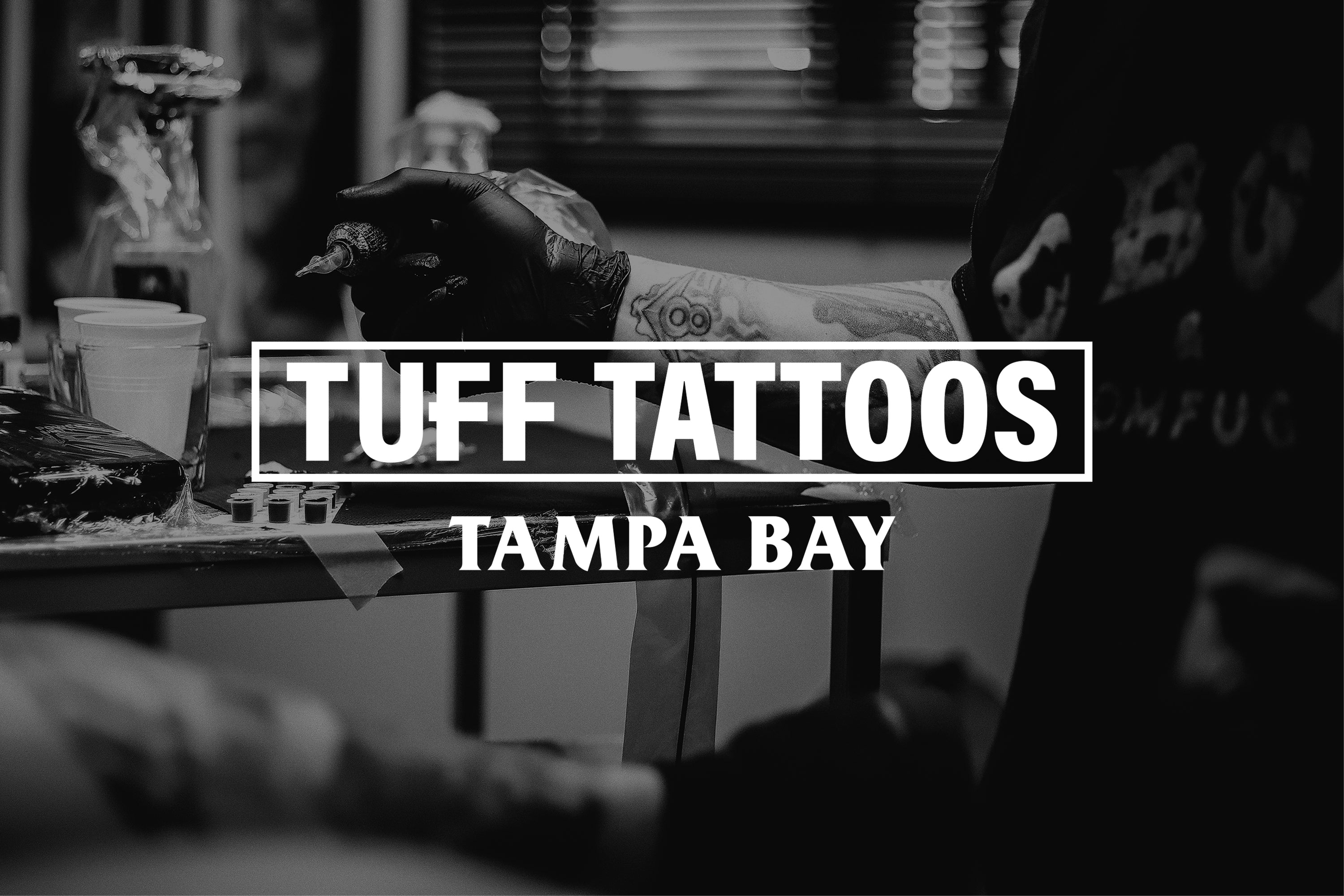 Tuff Tattoos | Luxury Tattoo Studio in Tampa, FL